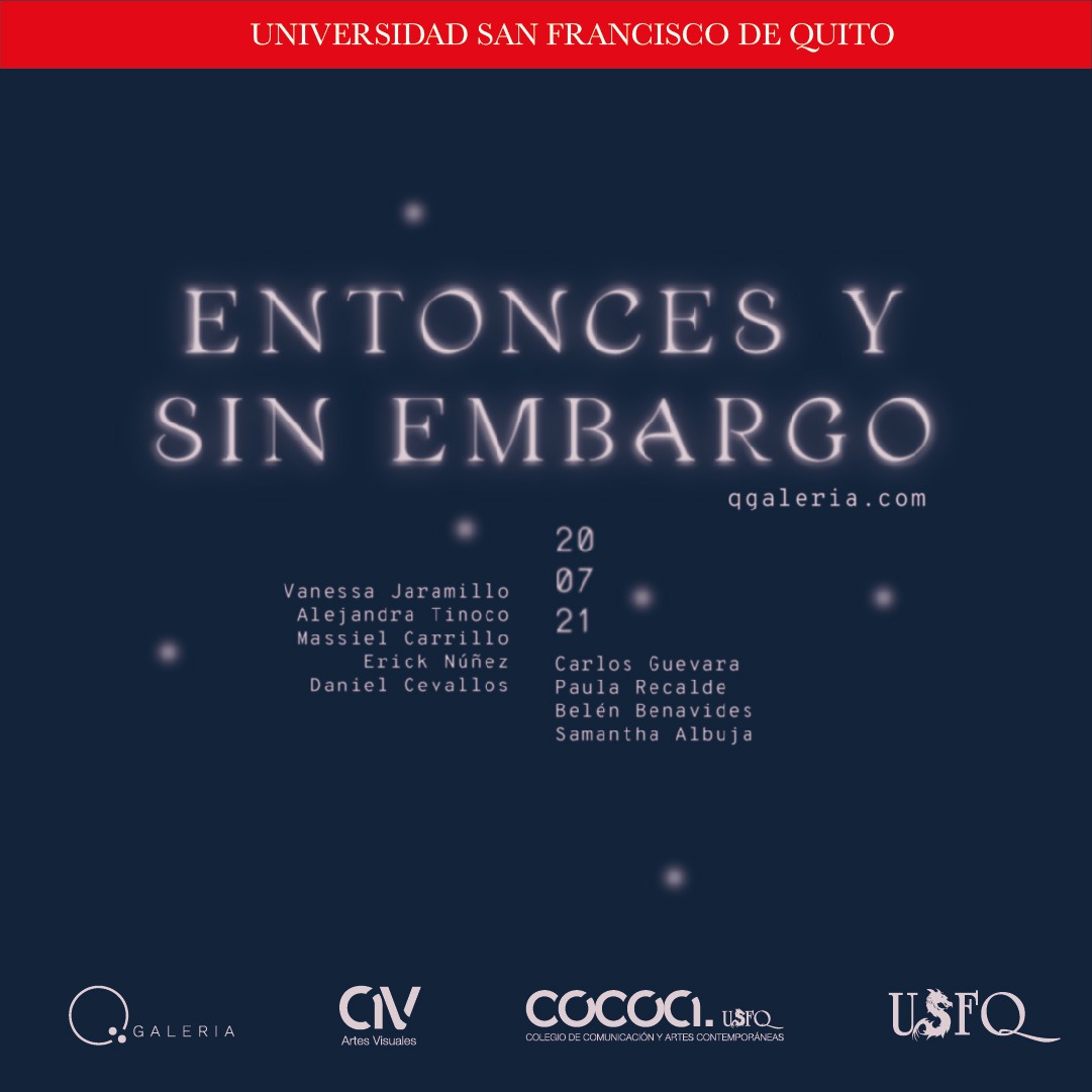 Entonces y sin embargo – Q GALERIA